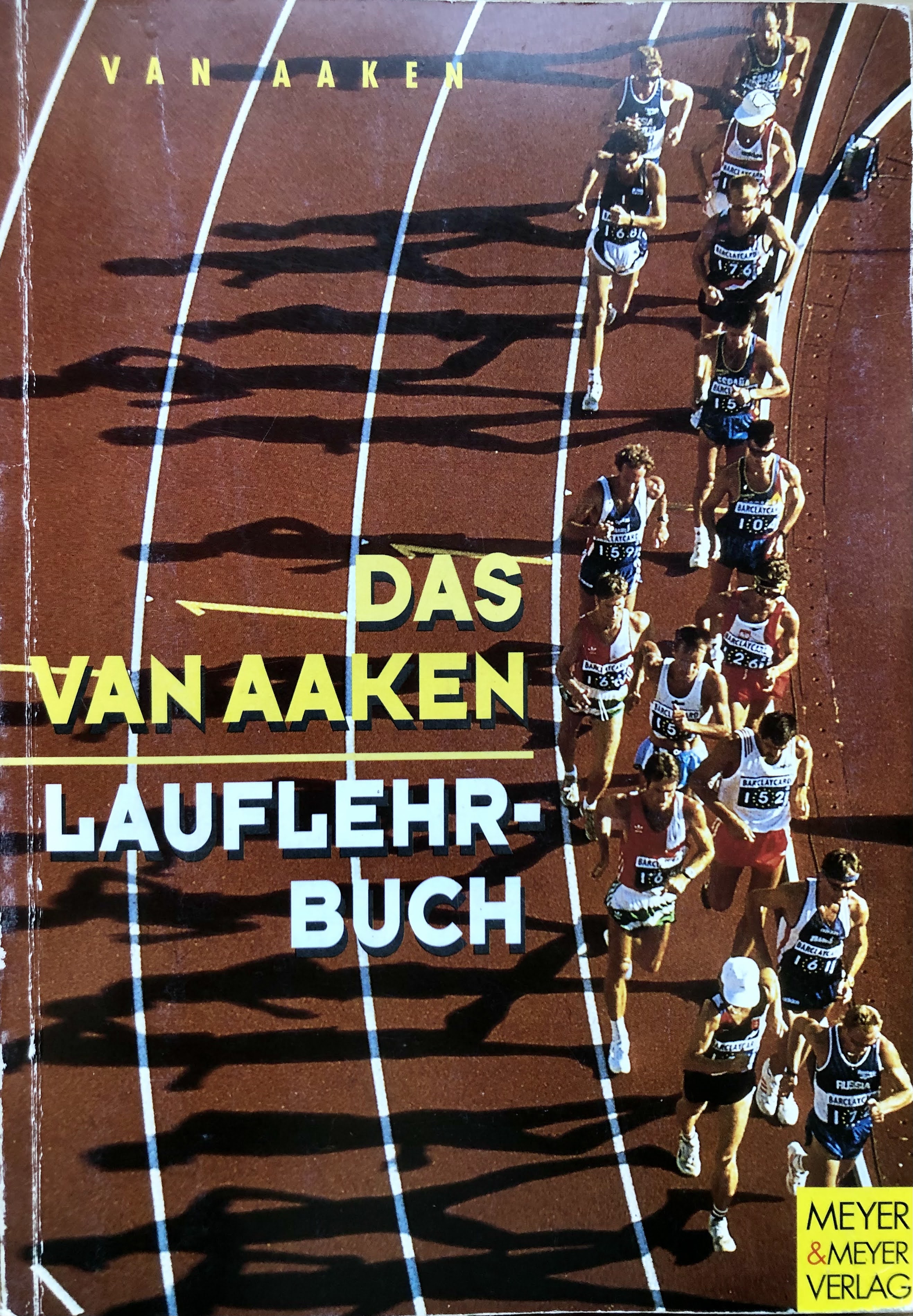 Das van Aaken Lauflehrbuch by Ernst van Aaken | Goodreads