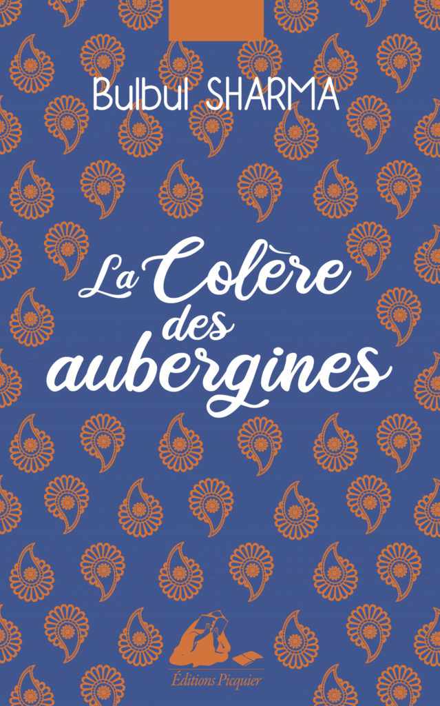La colère des aubergines by Bulbul Sharma | Goodreads