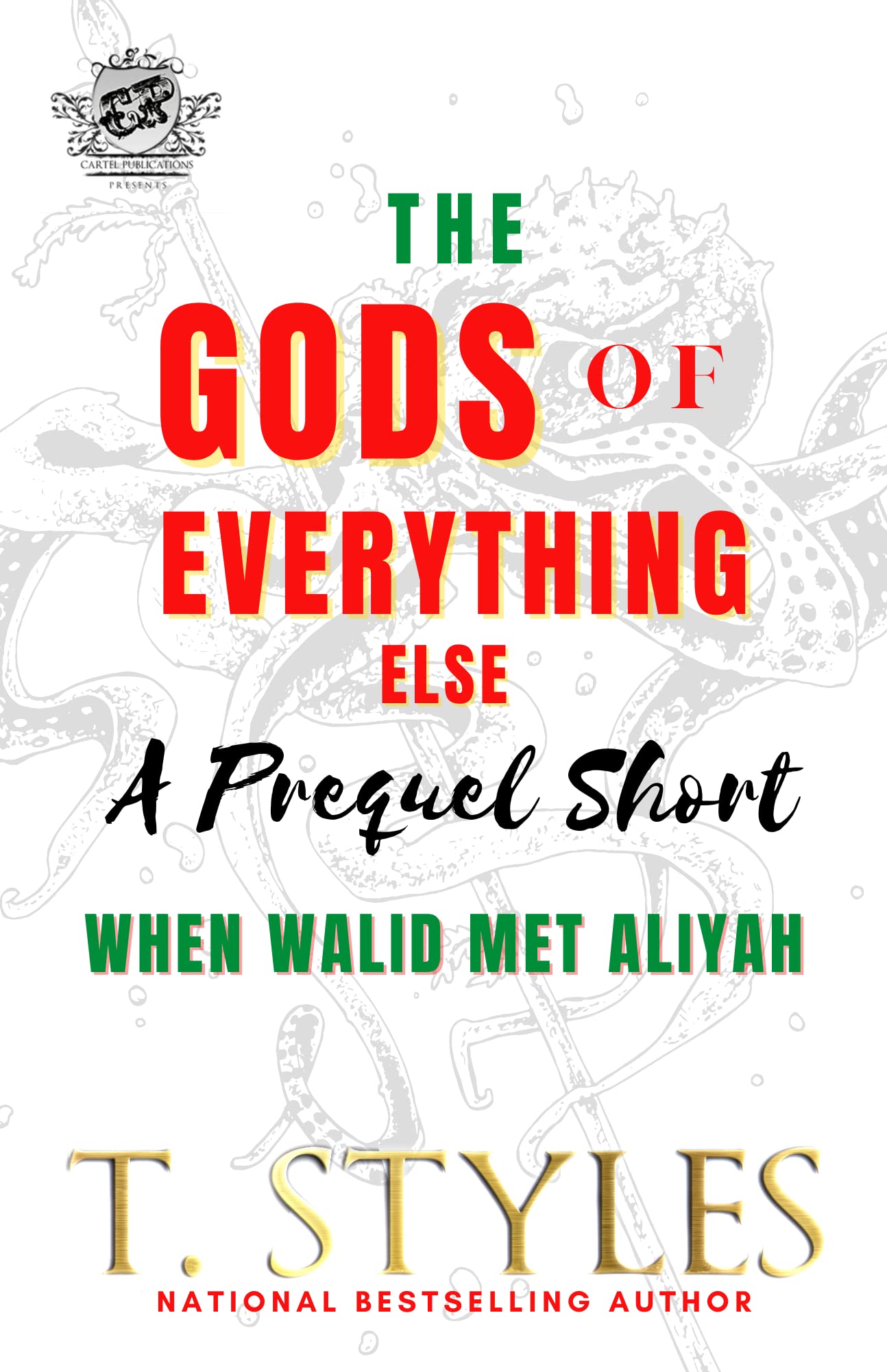The Gods Of Everything Else: (When Walid Met Aliyah) : A Short Story ...