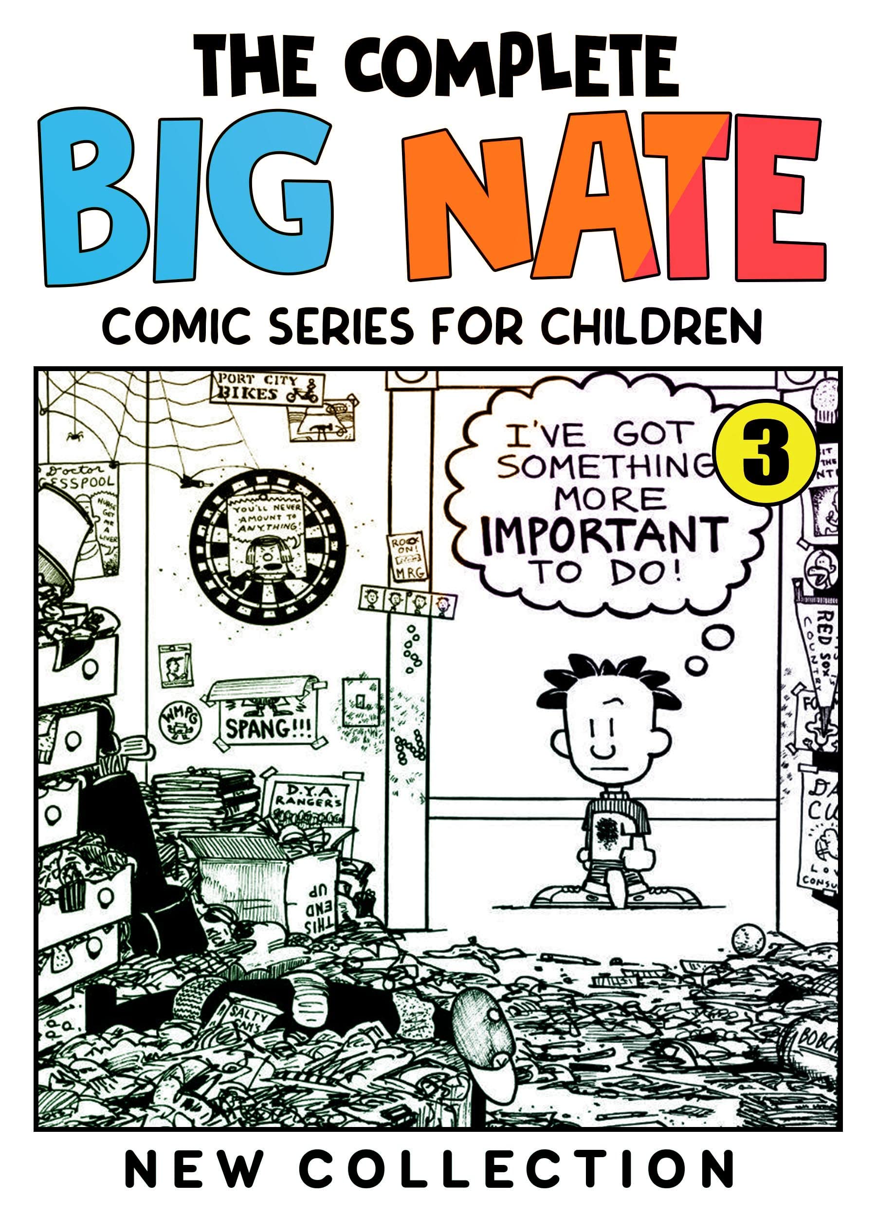 Big-Nate Comic Book 3 by Nancy R Perez | Goodreads