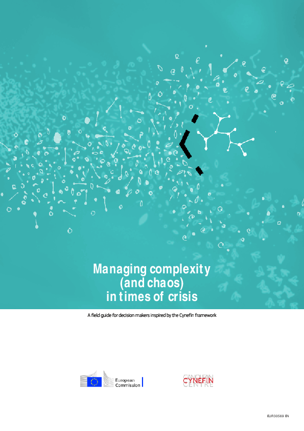 Managing complexity (and chaos) in times of crisis by Dave Snowden ...