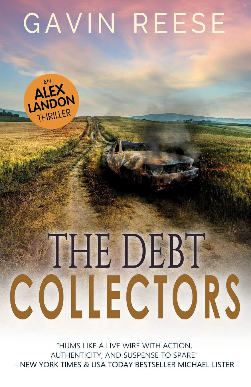 The Debt Collectors (Alex Landon Case Files) by Gavin Reese | Goodreads
