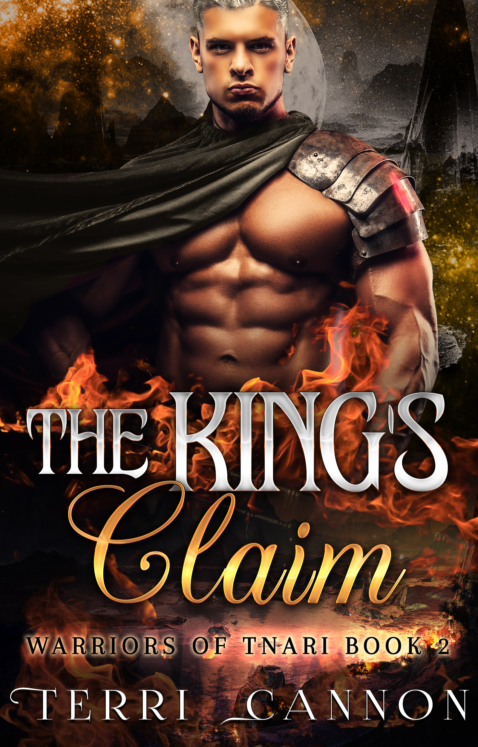 The King's Claim (Warriors of Tnari, #2) by Terri Cannon | Goodreads