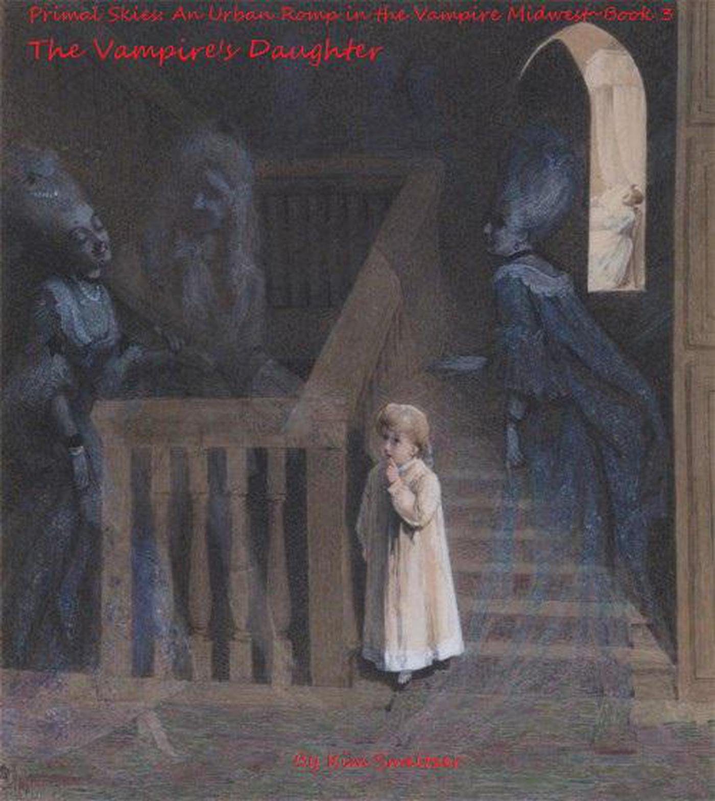 The Vampire's Daughter by Kim Smeltzer | Goodreads