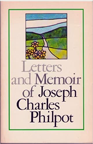 Letters and Memoir of Joseph Charles Philpot by J.C. Philpot | Goodreads
