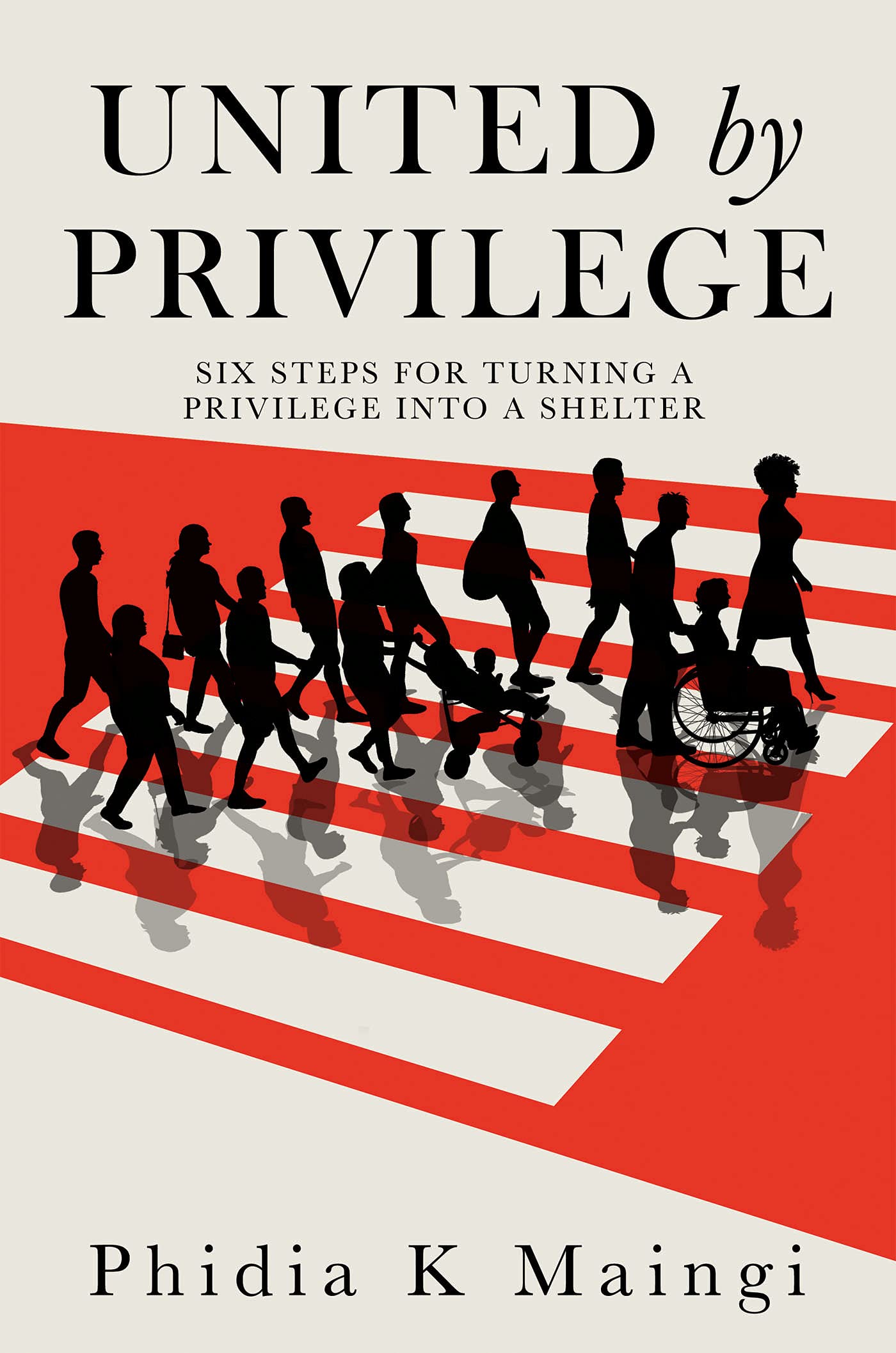 UNITED BY PRIVILEGE: SIX STEPS FOR TURNING A PRIVILEGE INTO A SHELTER ...