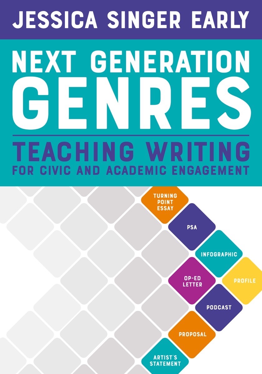Next Generation Genres: Teaching Writing for Civic and Academic ...