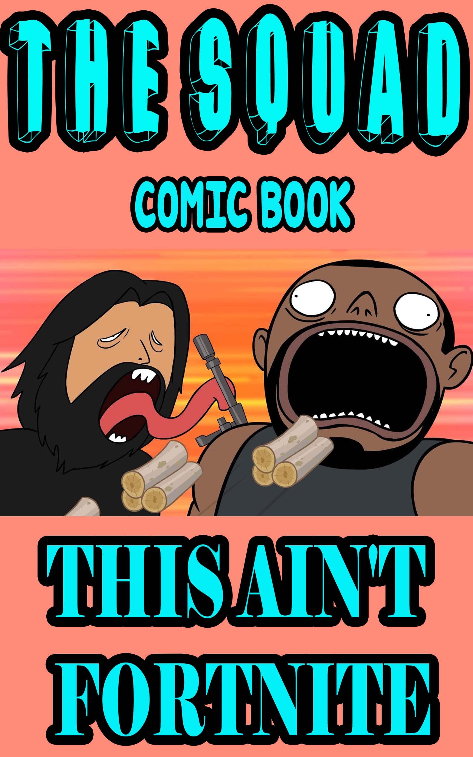 The Squad comic book: THIS AIN'T FORTNITE by Priscilla Mendoza | Goodreads