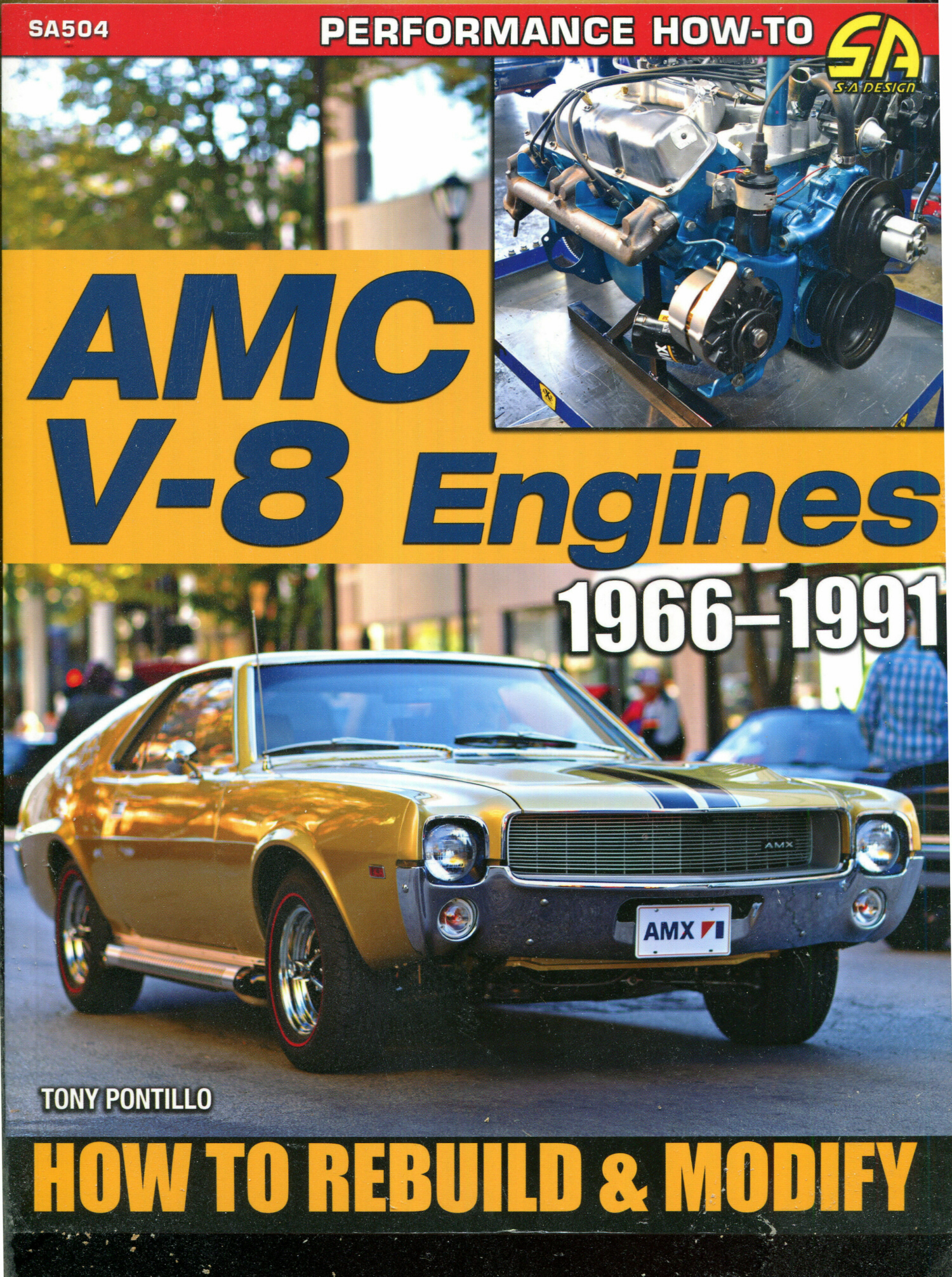 AMC V-8 Engines: How to Rebuild & Modify by Tony Pontillo | Goodreads