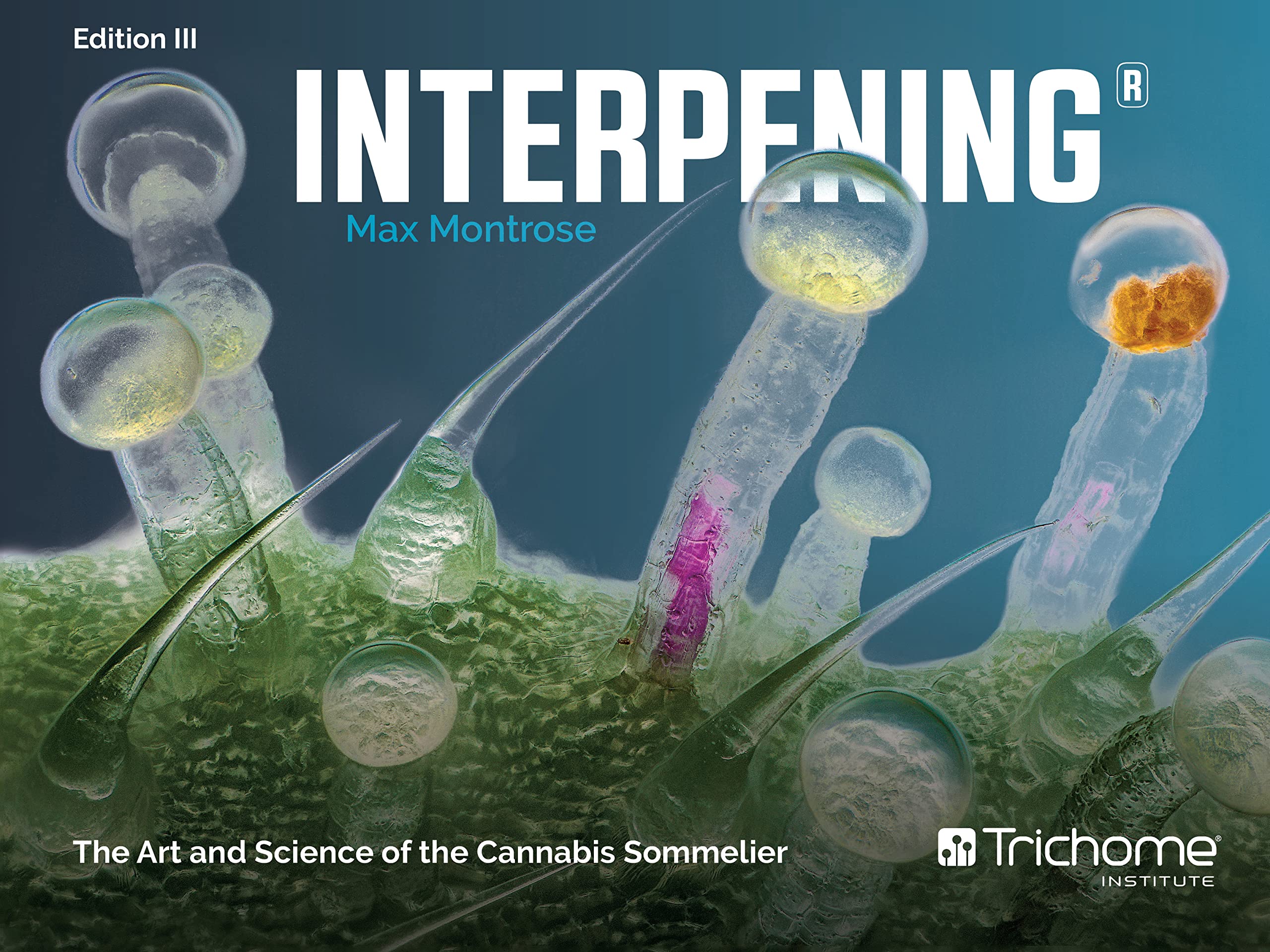 Interpening: The Art and Science of the Cannabis Sommelier: Third ...