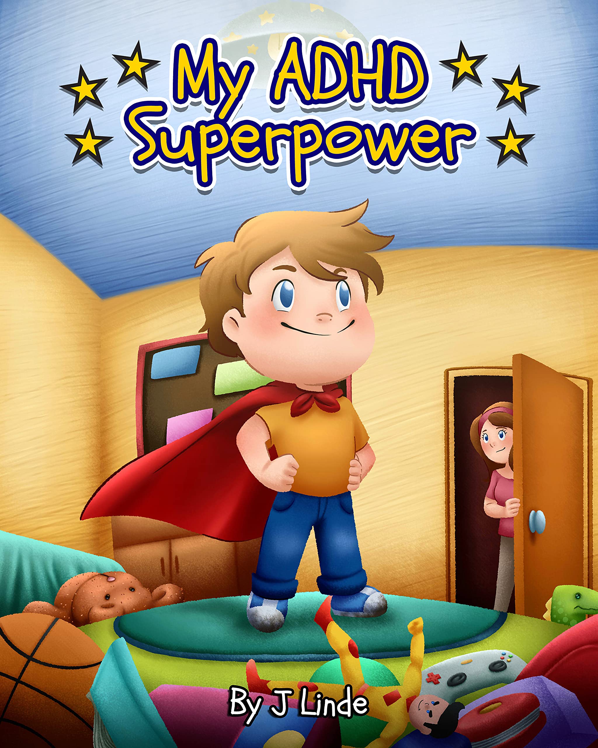 My ADHD Superpower by J Linde | Goodreads