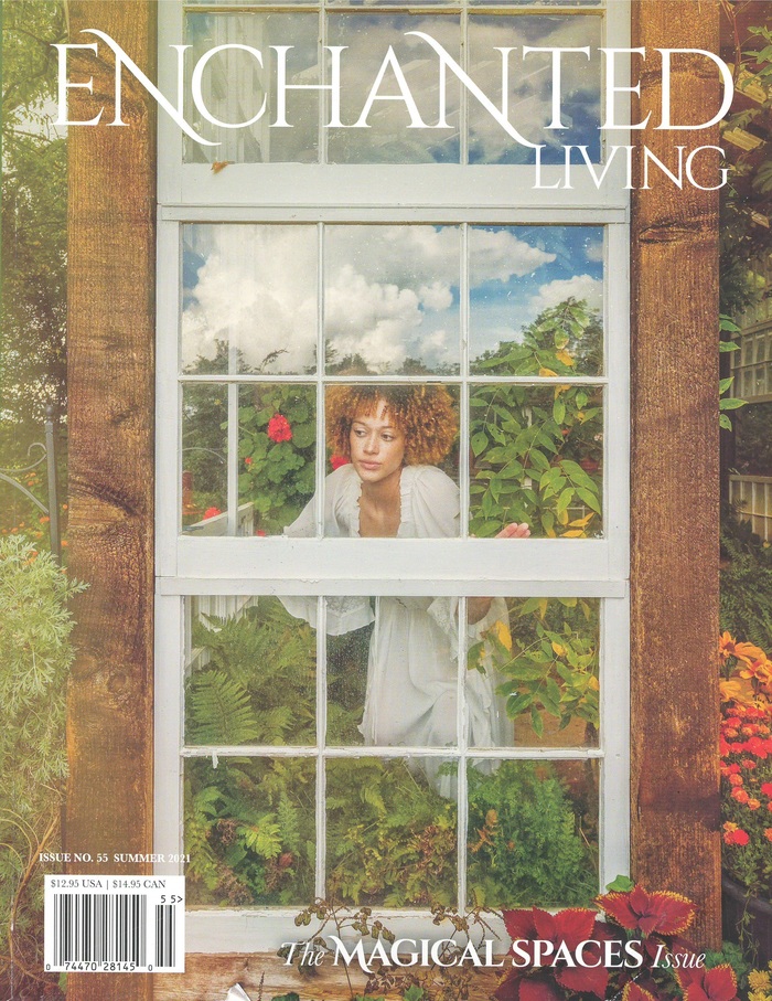 Enchanted Living, Summer 2021 #55: The Magical Spaces Issue by Carolyn ...