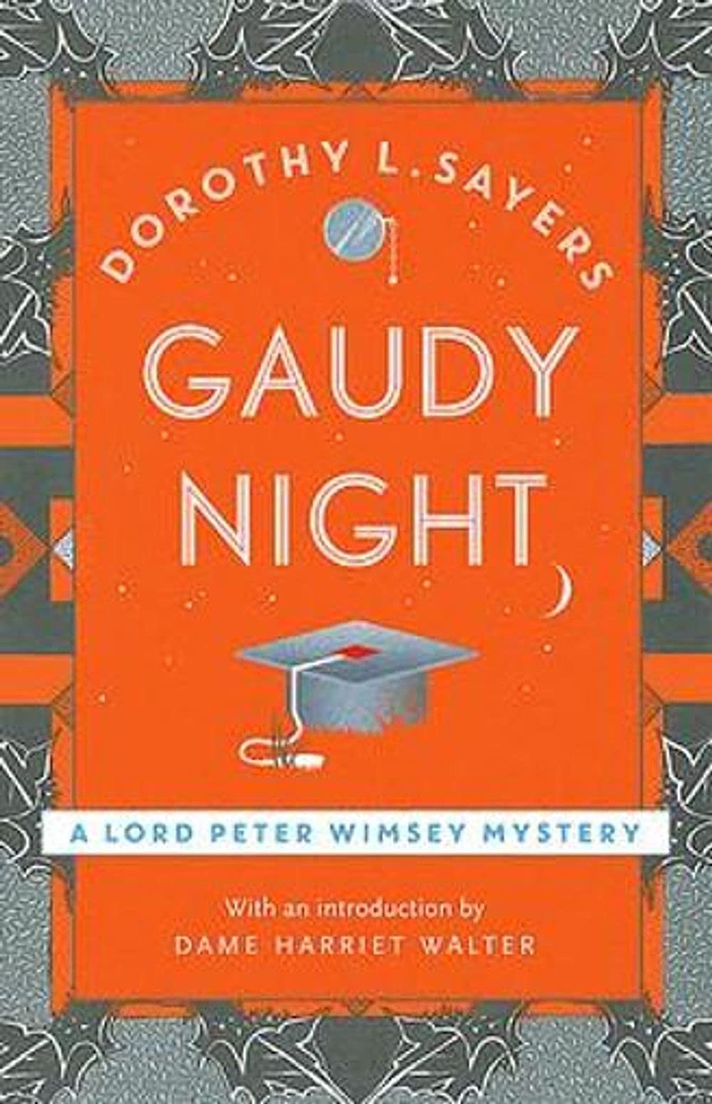 Gaudy Night by Dorothy L. Sayers | Goodreads