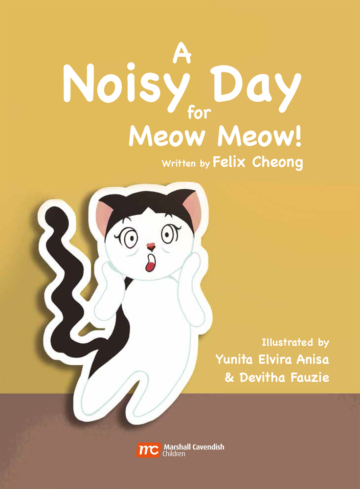A Noisy Day for Meow Meow by Felix Cheong | Goodreads