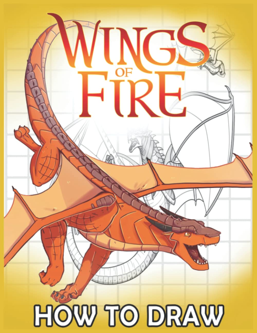How to Draw Wings of Fire Dragons: Simple Step by Step Way to Draw and ...