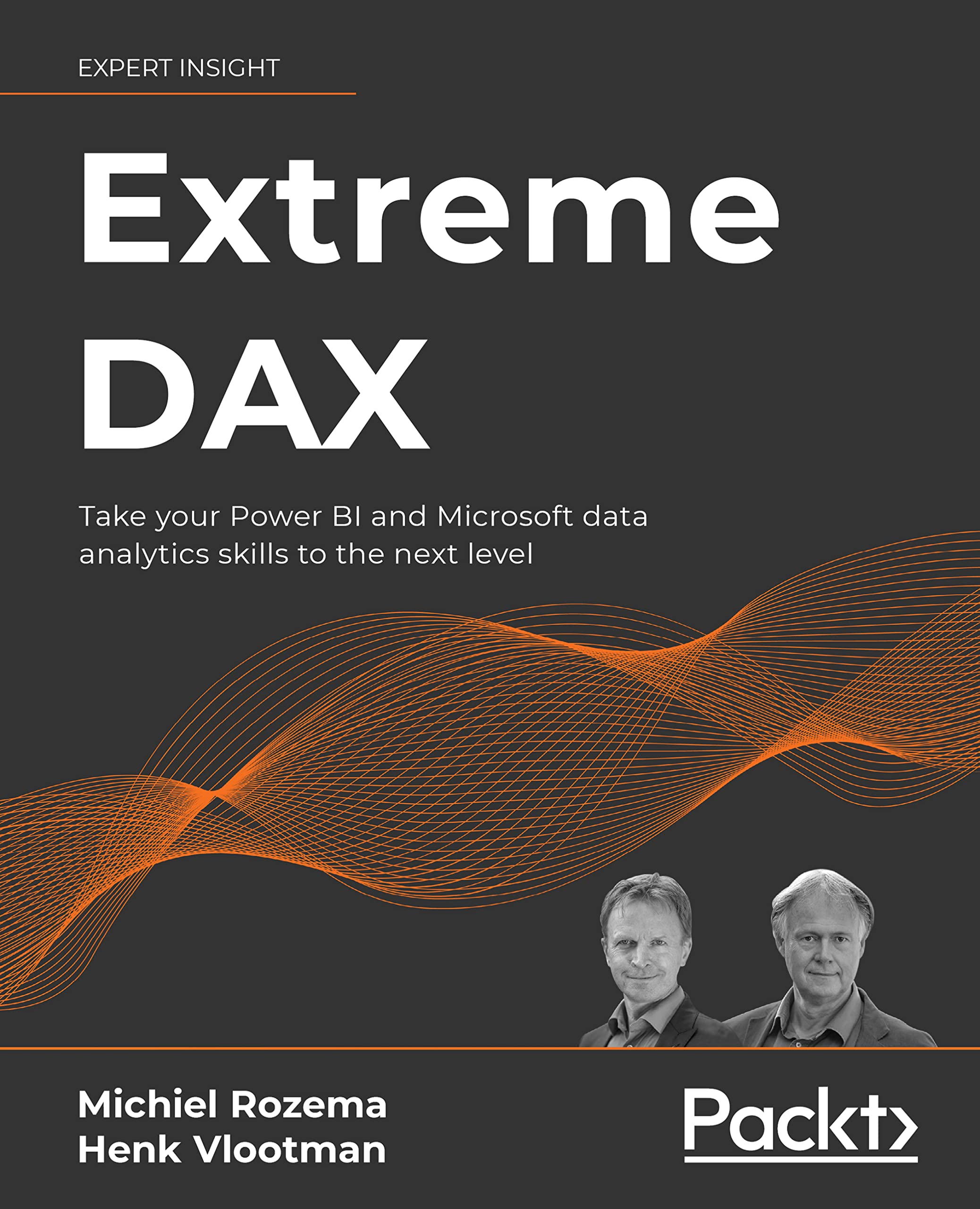 Extreme DAX: Take your Power BI and Microsoft data analytics skills to ...