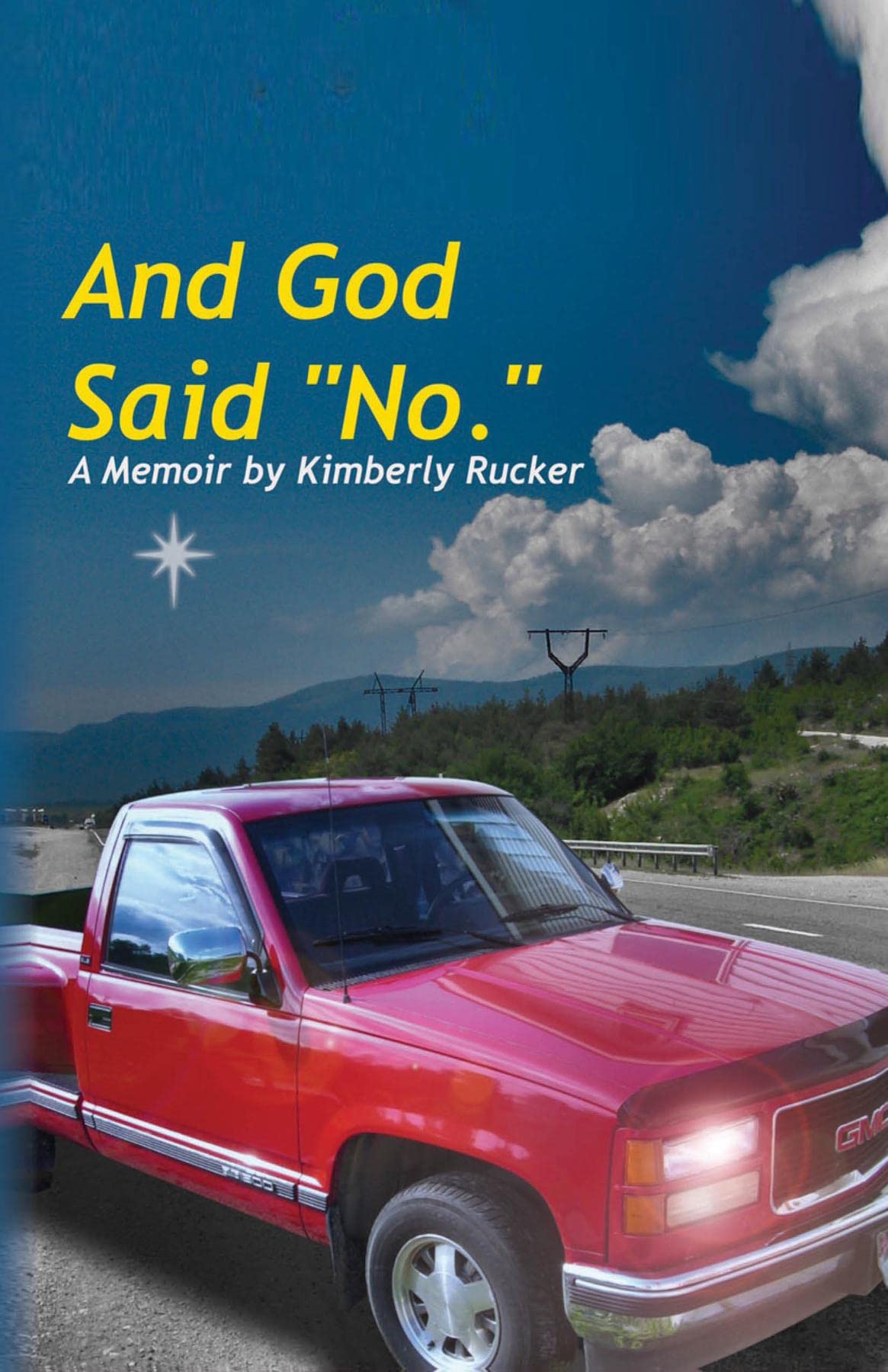 And God Said "No." by Kimberly Rucker | Goodreads