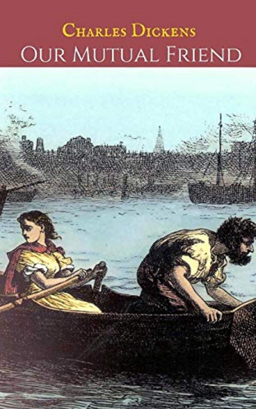 Our Mutual Friend Annotated by Charles Dickens | Goodreads