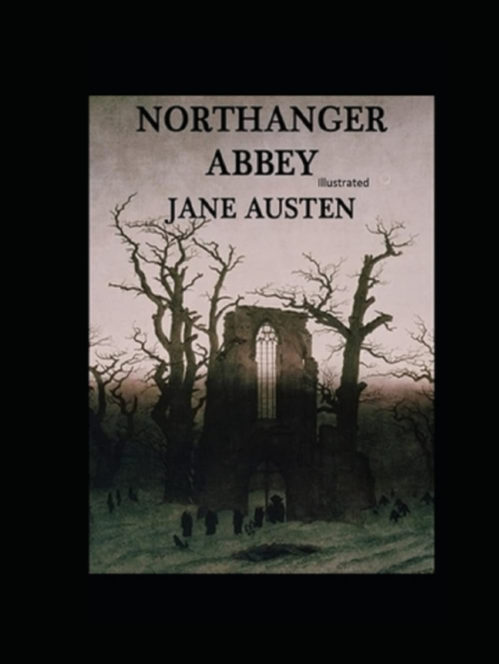 Northanger Abbey Illustrated by Jane Austen | Goodreads