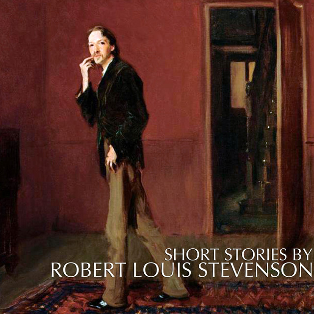 Short Stories by Robert Louis Stevenson by Robert Louis Stevenson ...