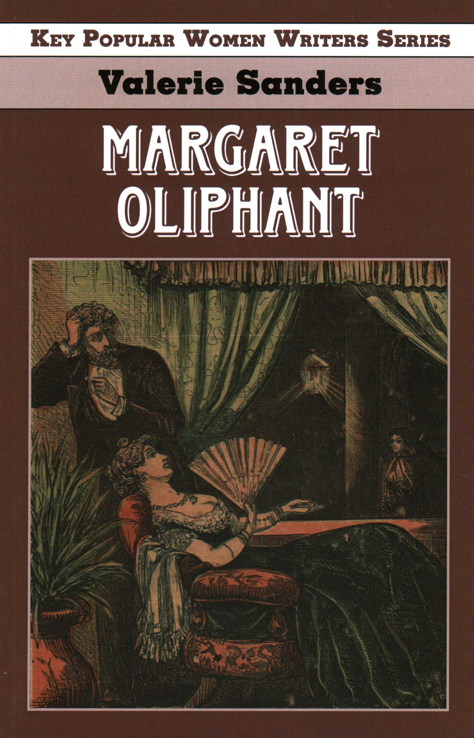 Margaret Oliphant by Valerie Sanders | Goodreads