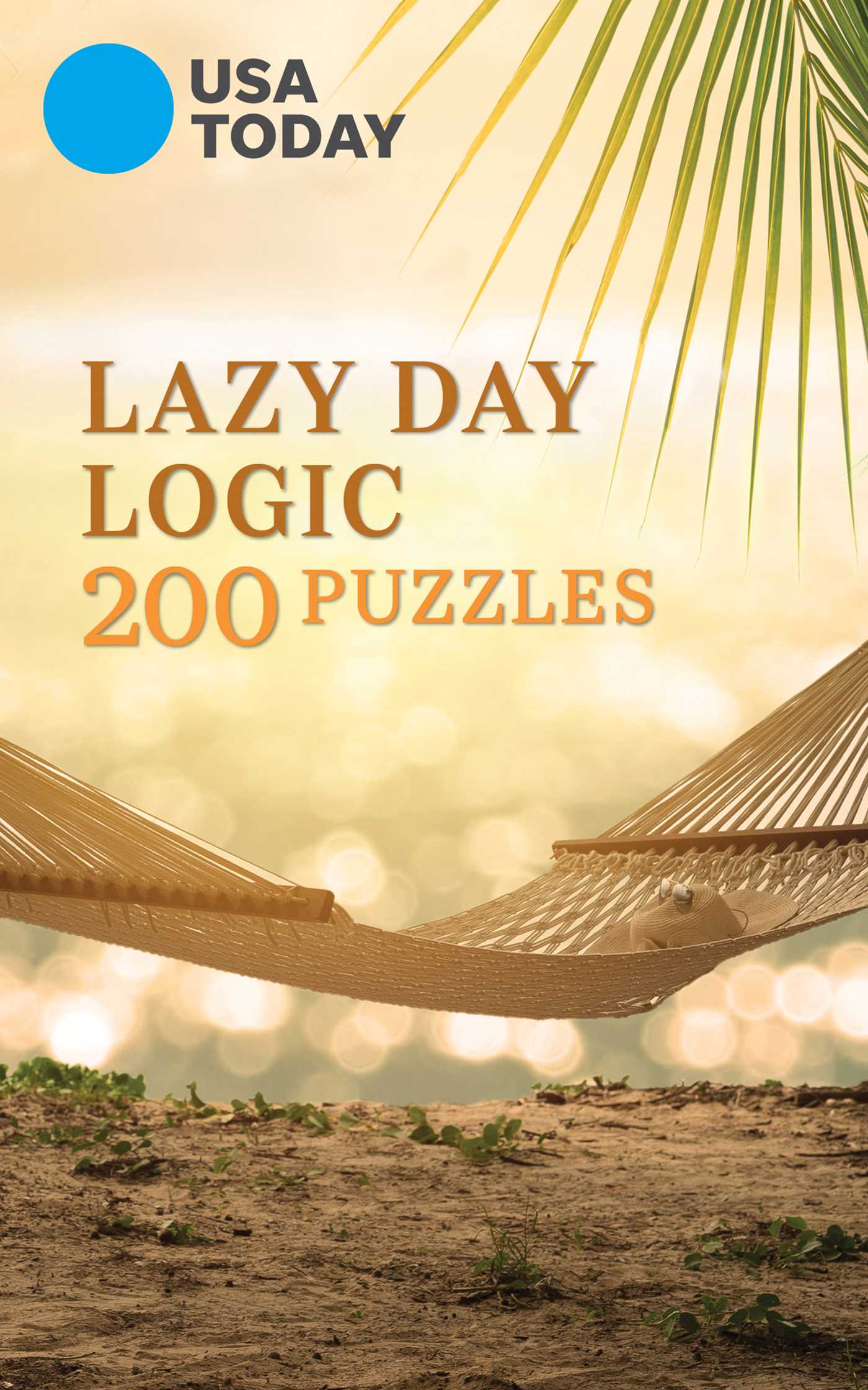 USA TODAY Lazy Day Logic: 200 Puzzles by USA Today | Goodreads