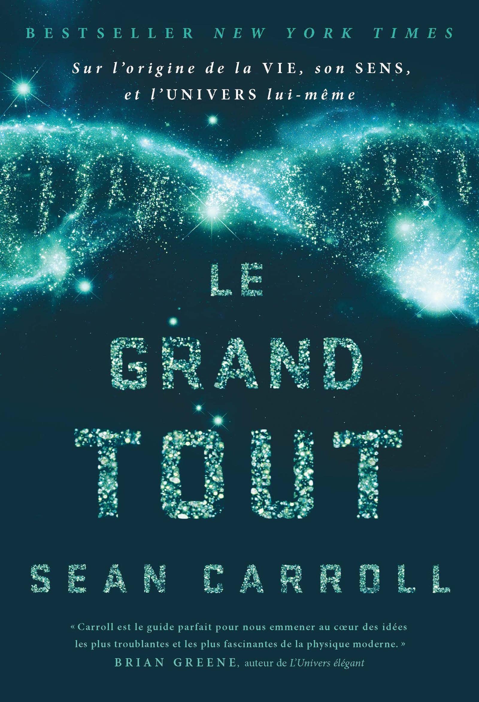 Le Grand Tout by Sean Carroll | Goodreads