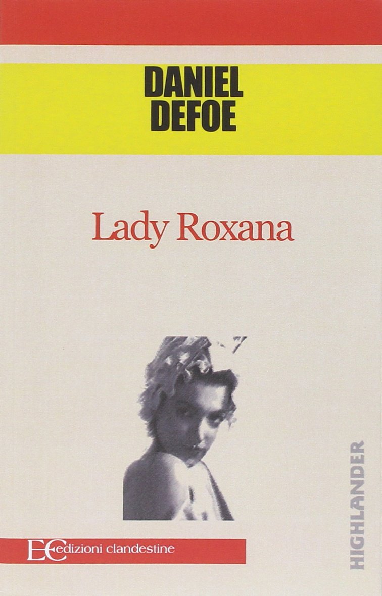 Lady Roxana by Daniel Defoe | Goodreads