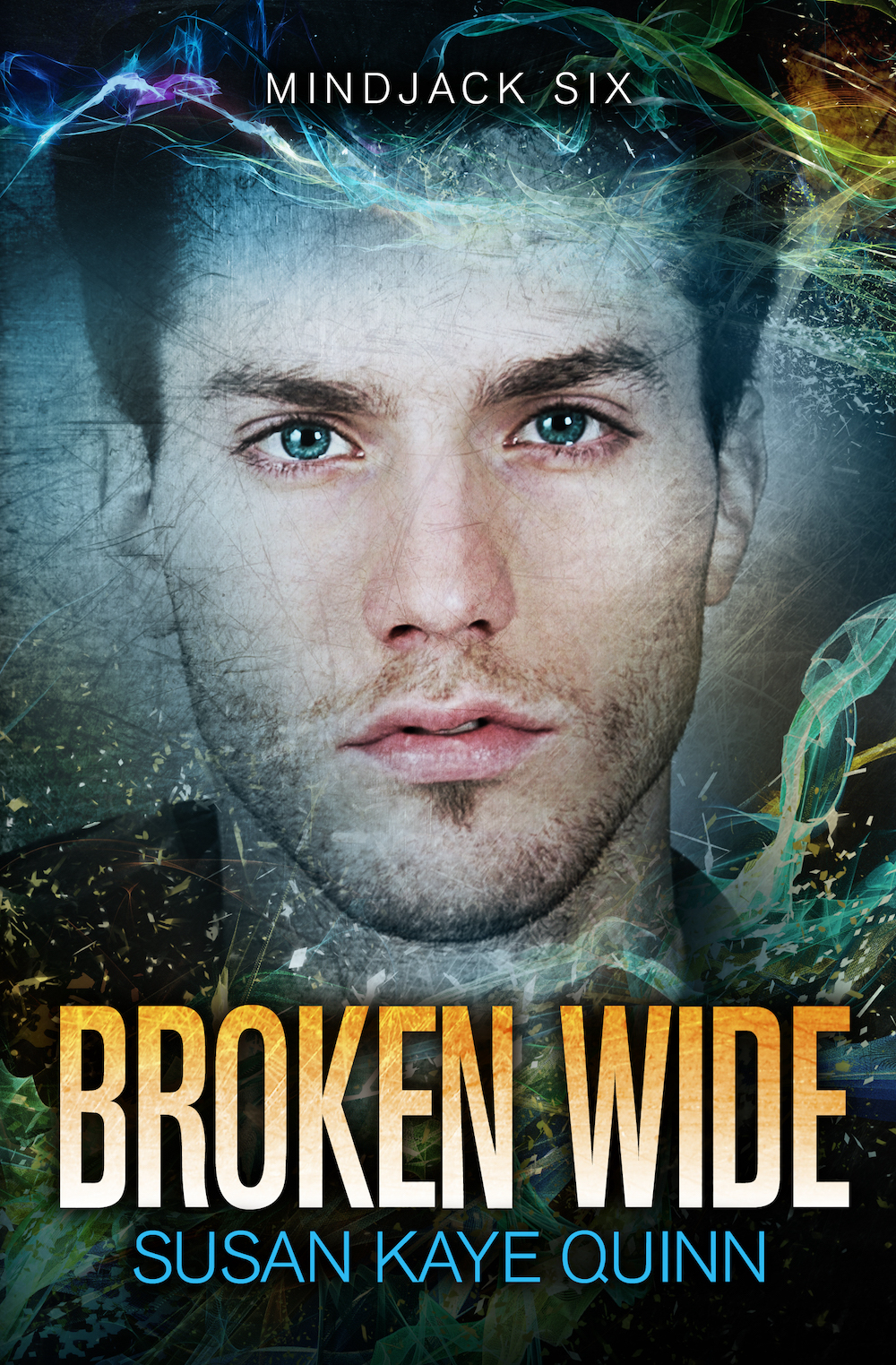 Broken Wide (Mindjack Book Six) by Susan Kaye Quinn | Goodreads