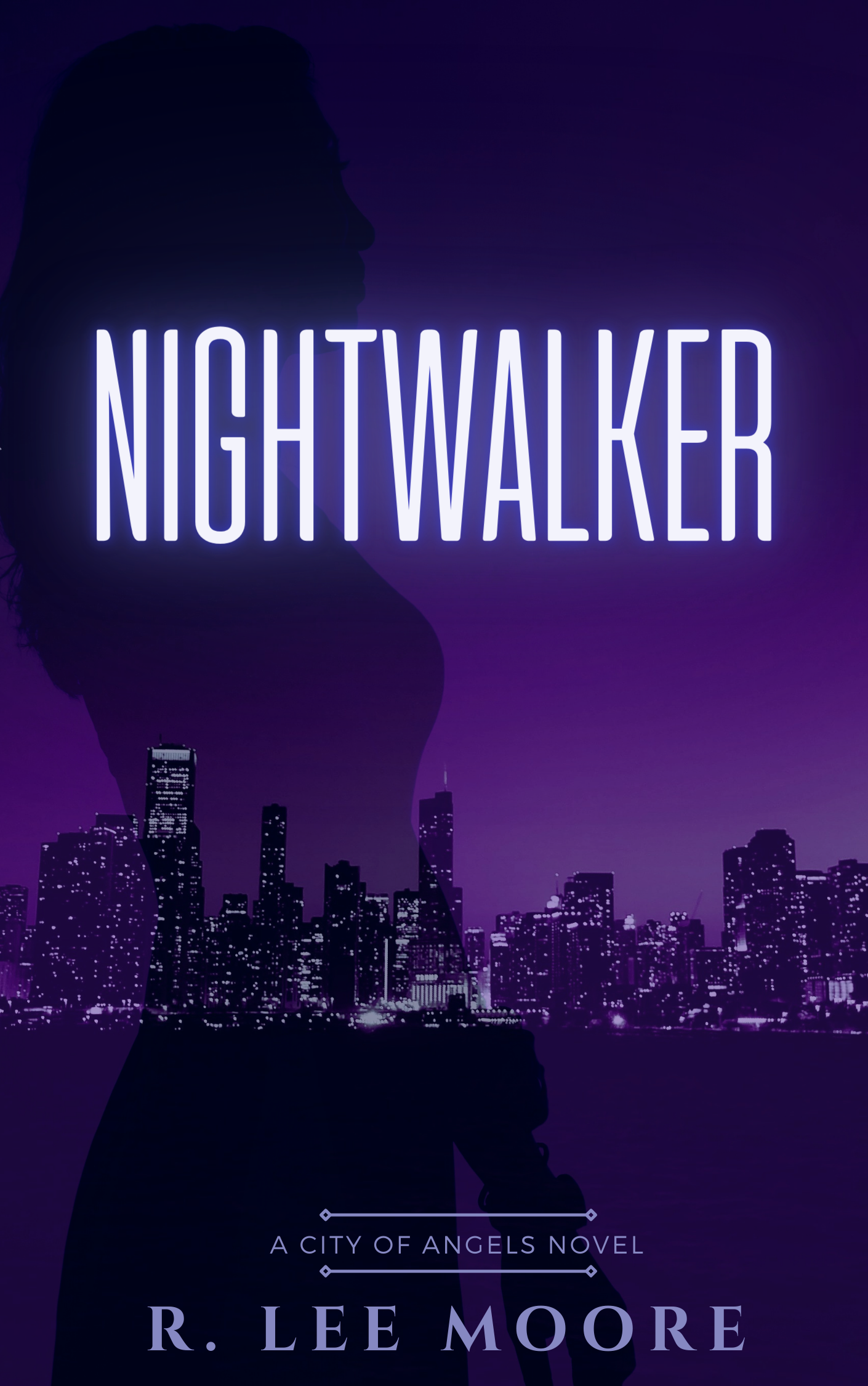 Nightwalker (City Of Angeles 1) by R. Lee Moore | Goodreads