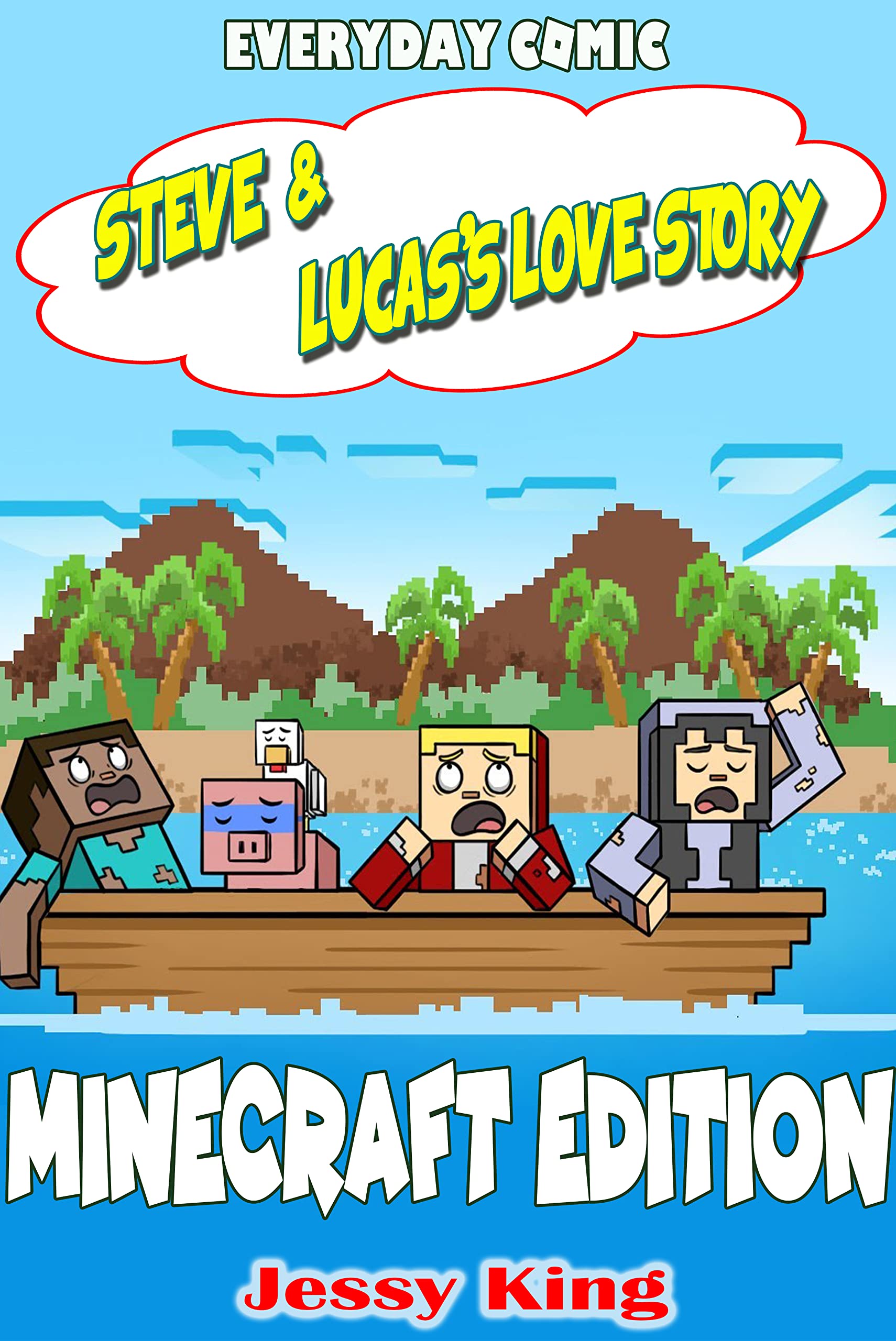 An Unofficial Minecraft Edition: The Adventures of Steve and Friends ...