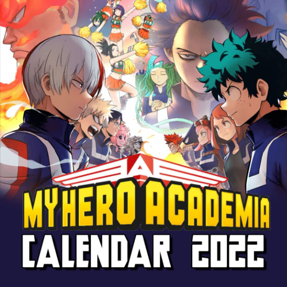 My Hero Academy Calendar 2022: A Great Gift To Welcome 2022 With Full ...