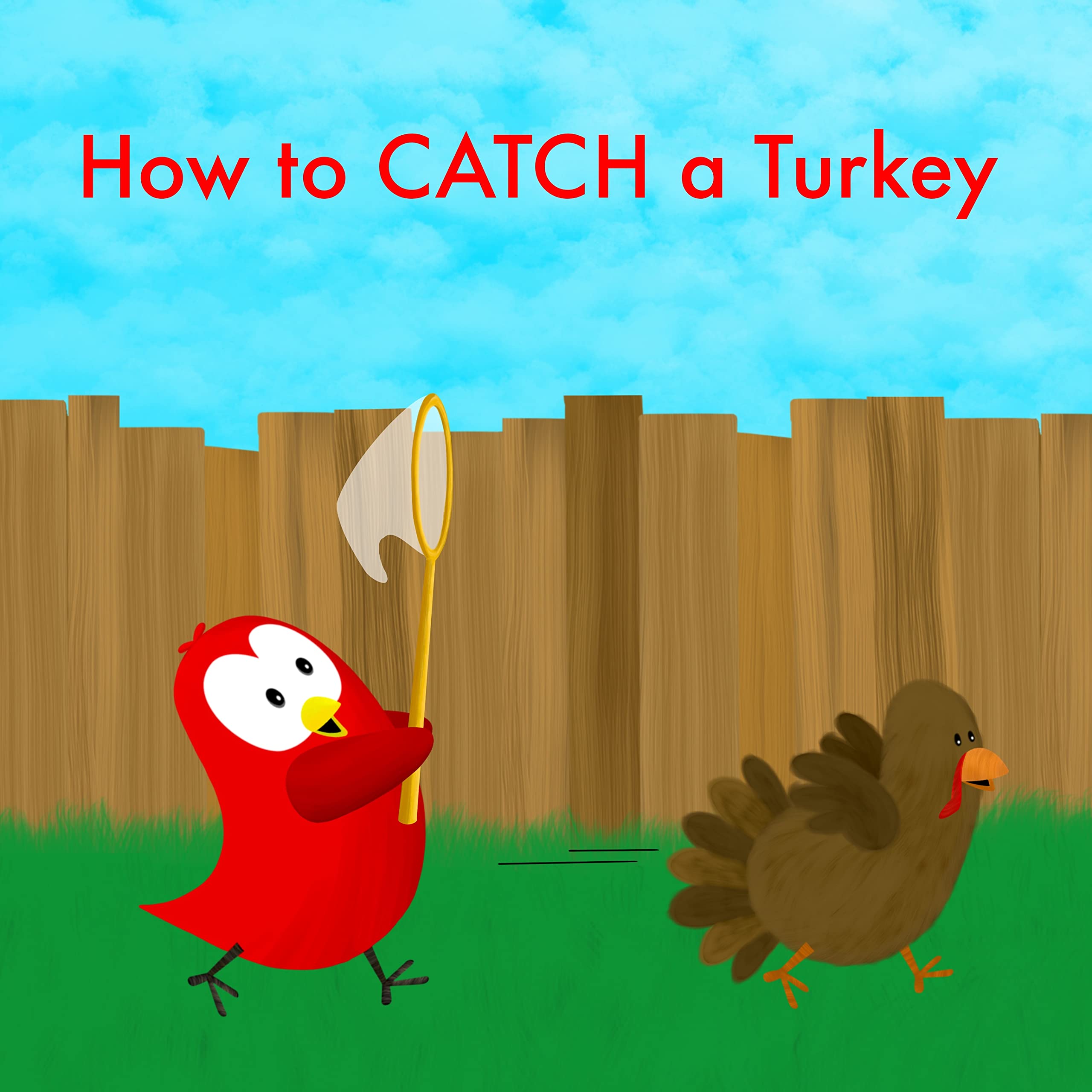 How to Catch a Turkey (Sammy Bird) by V. Moua | Goodreads