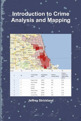 Introduction to Crime Analysis and Mapping by Jeffrey Strickland ...