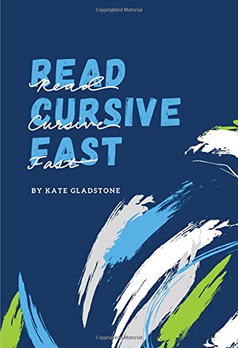 Read Cursive Fast - Learn to Read Cursive, Historical Documents, and ...