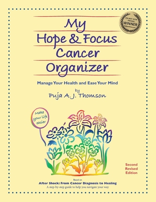 My Hope & Focus Cancer Organizer: Manage Your Health and Ease Your Mind ...
