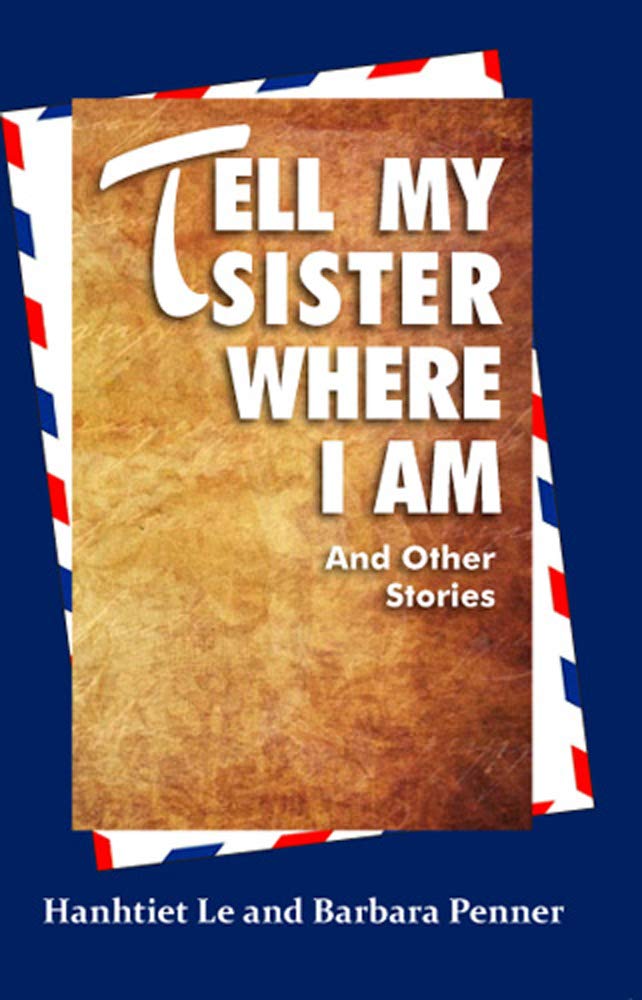 Tell My Sister Where I Am and Other Stories by Barbara Penner | Goodreads