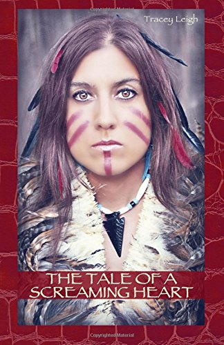 The Tale of A Screaming Heart by Tracey Leigh | Goodreads