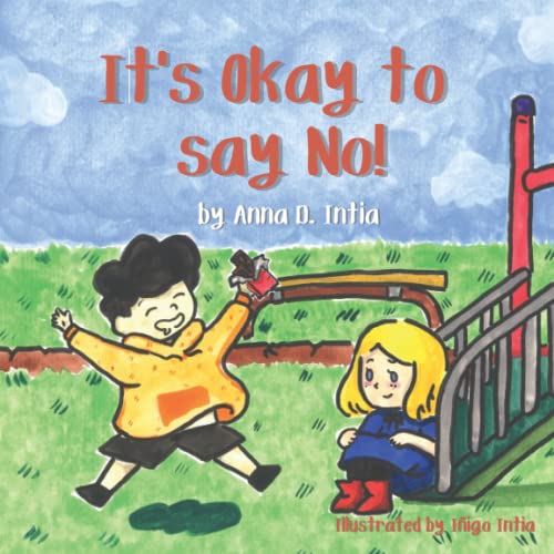 It's Okay to say No! by Anna Intia | Goodreads