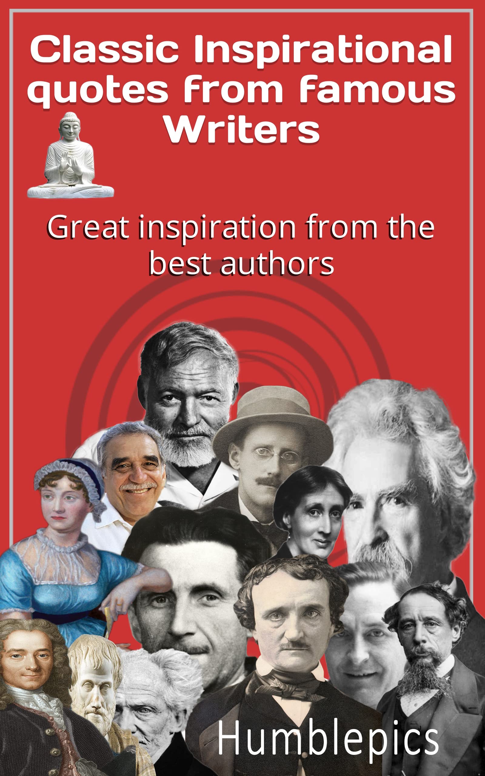 Classic Inspirational quotes from famous Writers: Great inspiration ...