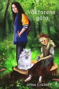 Väktarens gåta by Irina Eckhoff | Goodreads