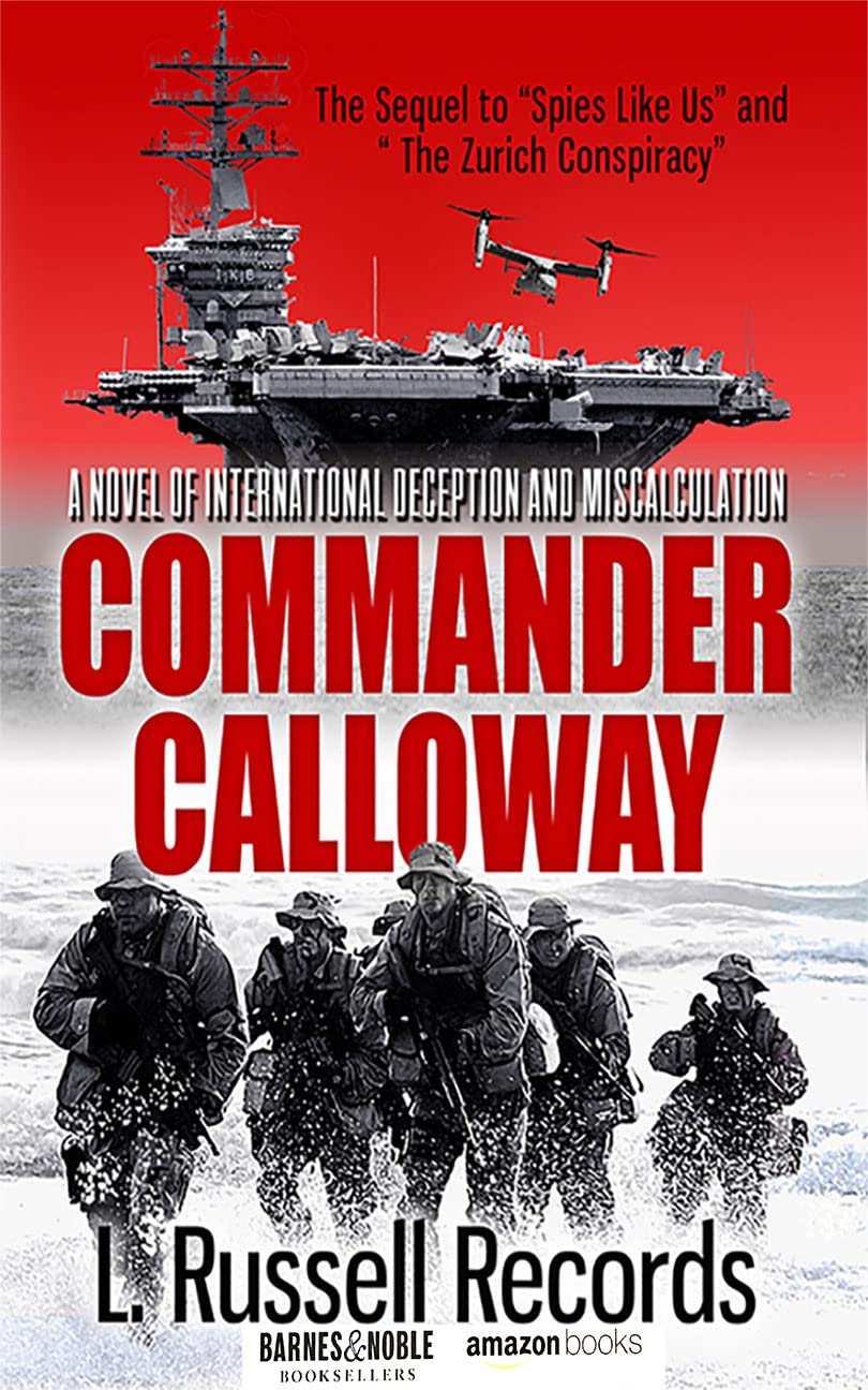 Commander Calloway: Book 3 in "The Calloways" by L. Russell Records ...