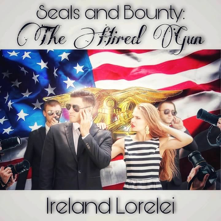 The Hired Gun (Seals and Bounty, #2) by Ireland Lorelei | Goodreads