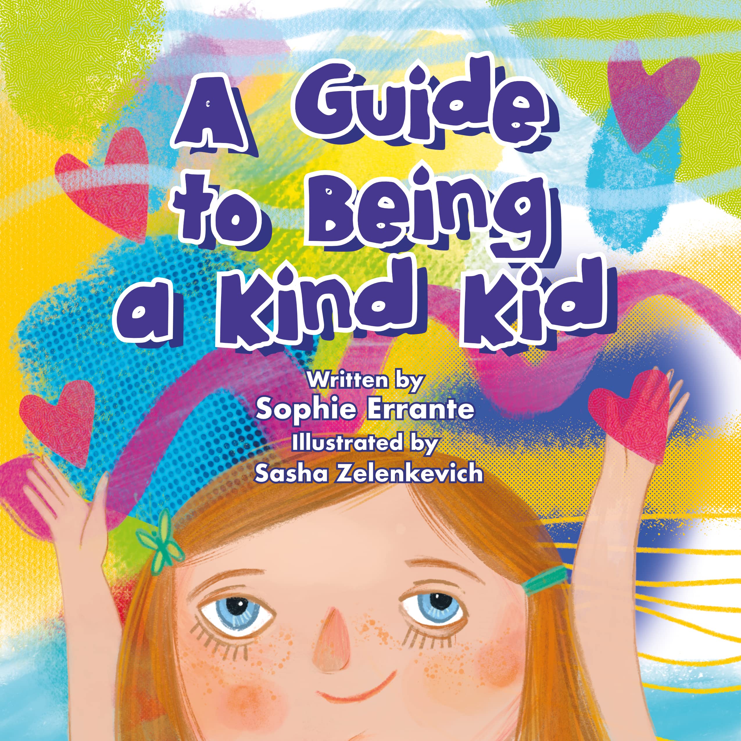 A Guide to Being a Kind Kid: Children's Book About Kindness, Empathy ...