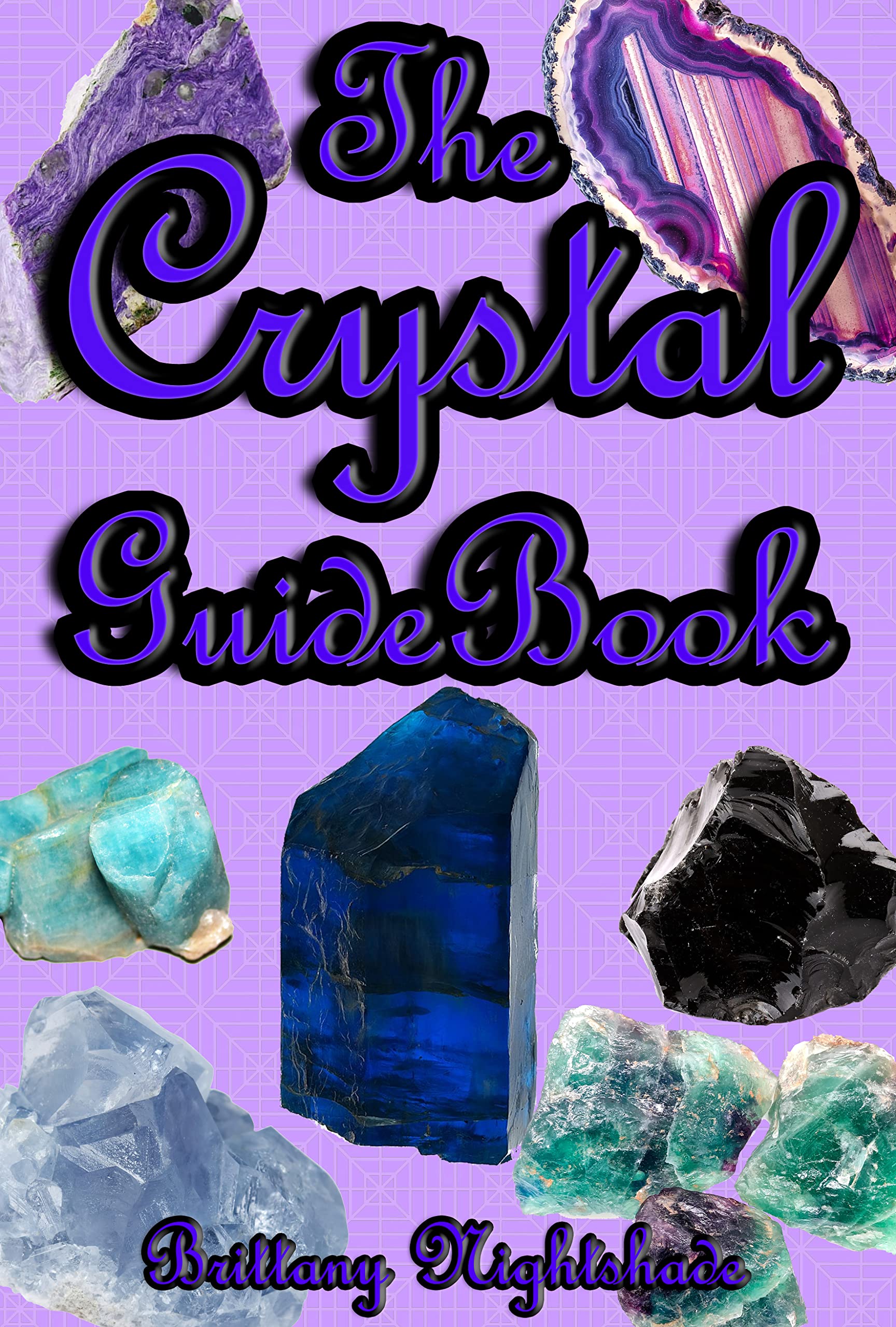 The Crystal Guide Book: Beginners Reference Book of Healing Crystals by ...