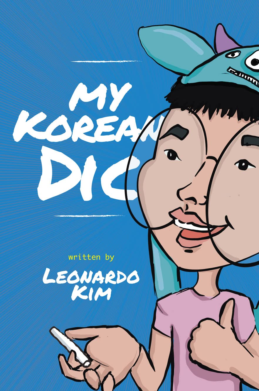 My Korean Dic: Learn Korean Alongside its Culture by Leonardo Kim ...