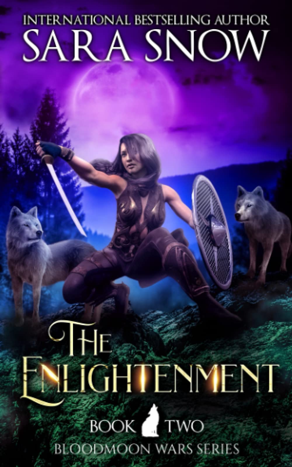 The Enlightenment (The Bloodmoon Wars #2) by Sara Snow | Goodreads