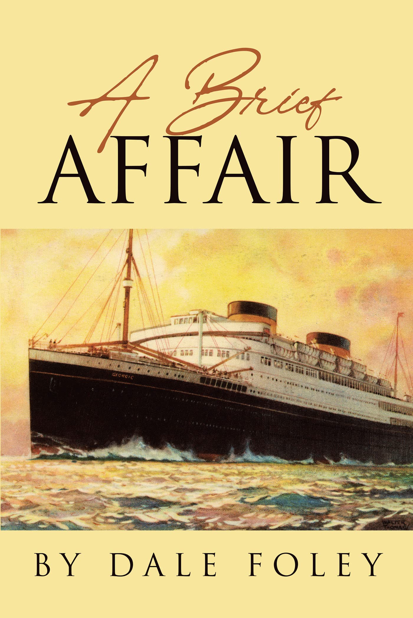 A Brief Affair by Dale Foley | Goodreads