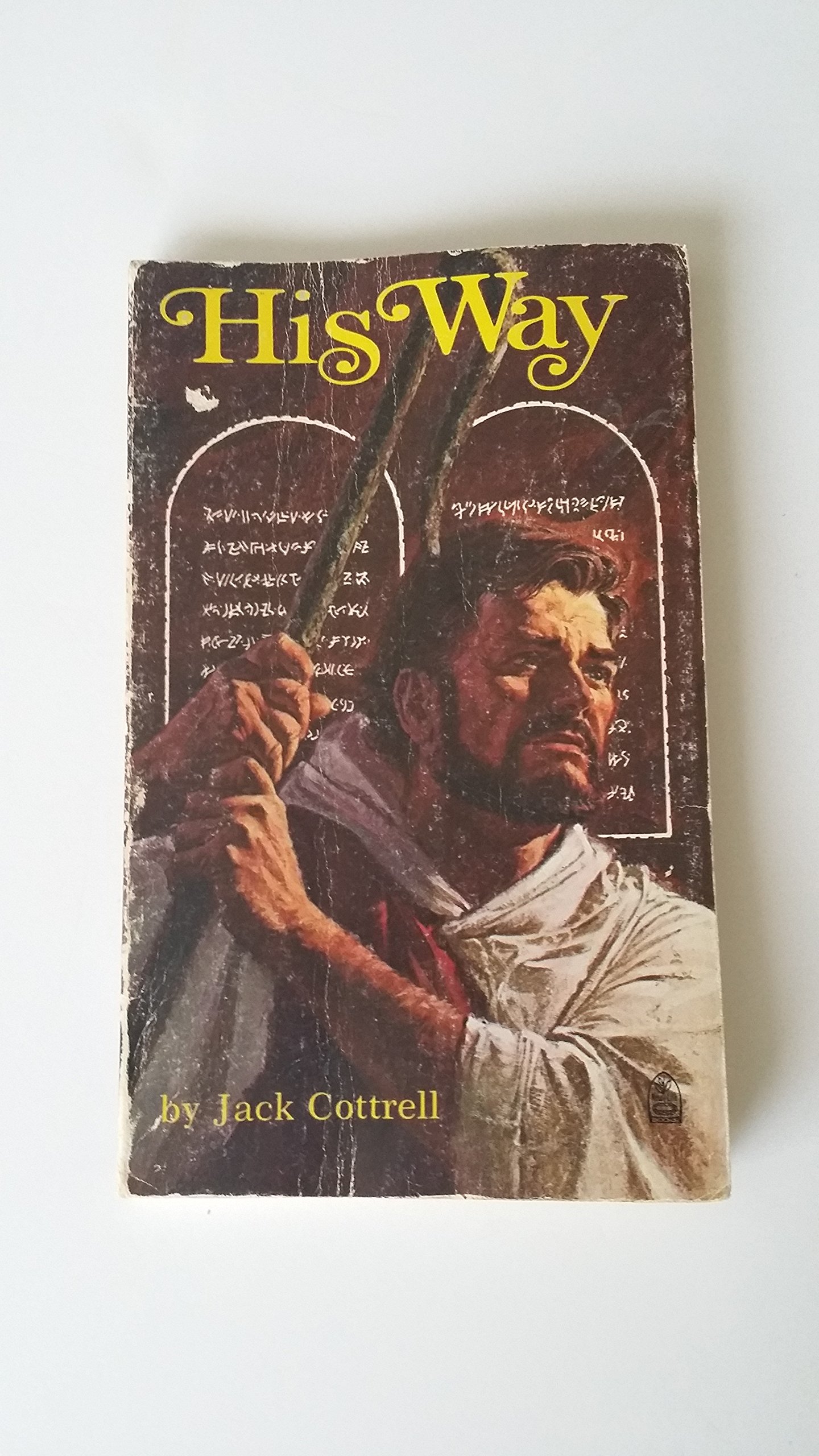 His Way by Jack Cottrell | Goodreads