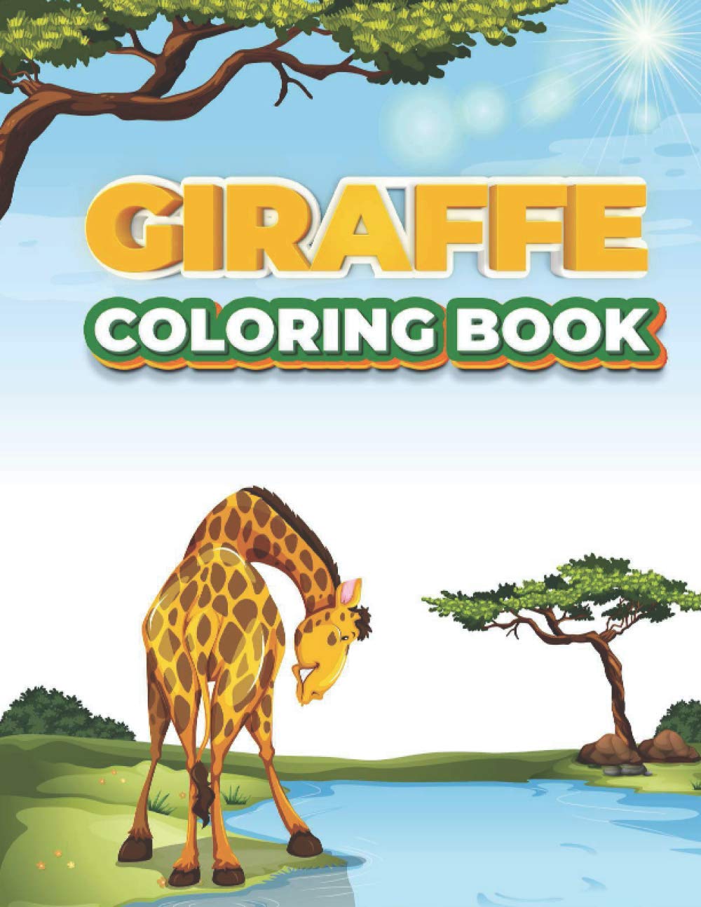 Giraffe Coloring Book: Giraffe Children Coloring and Activity Book for ...